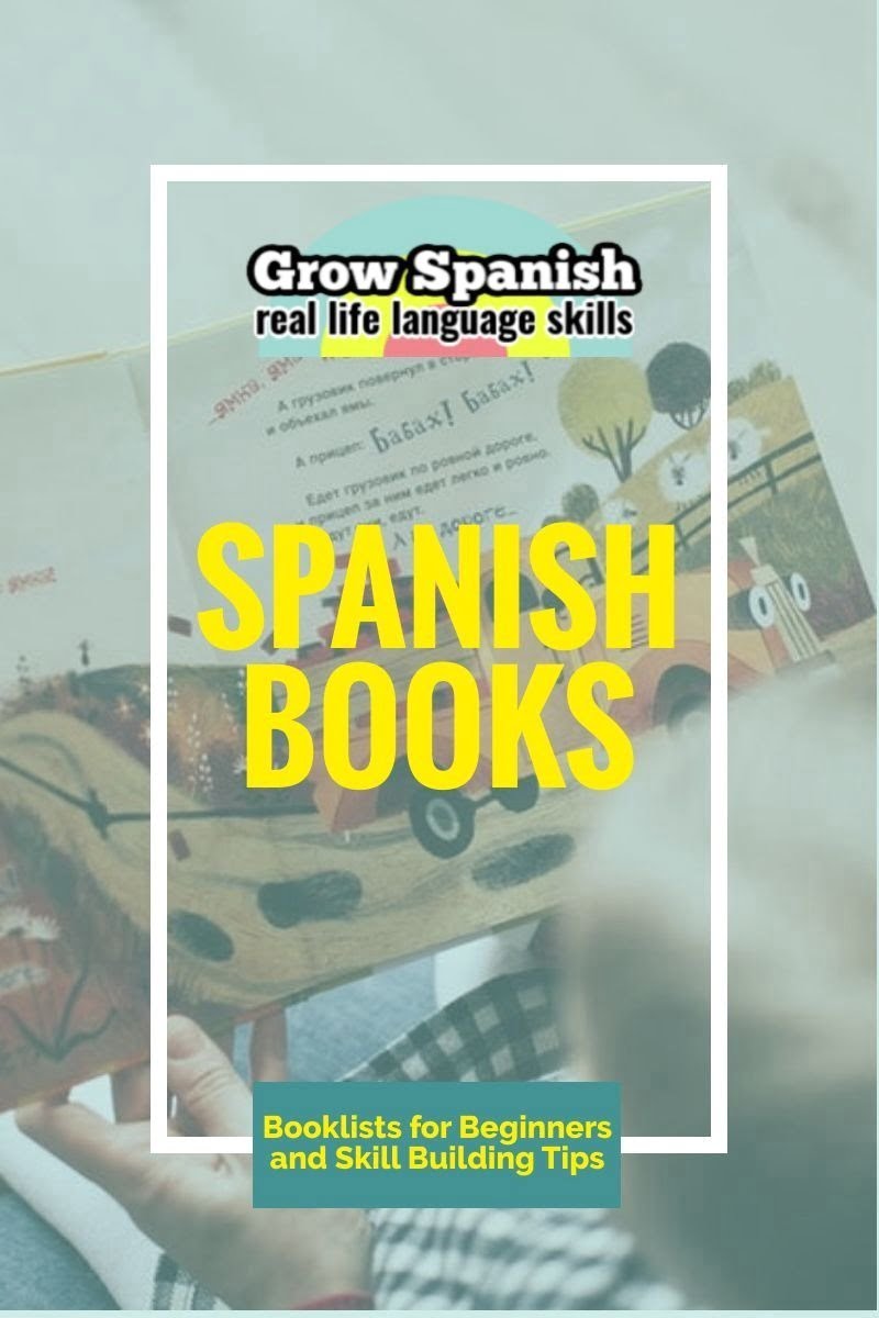 Spanish Books for Skills Practice | Grow Spanish